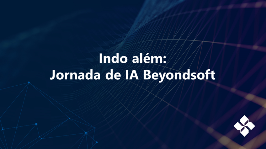 Arquivo Blog - Beyondsoft Brazil