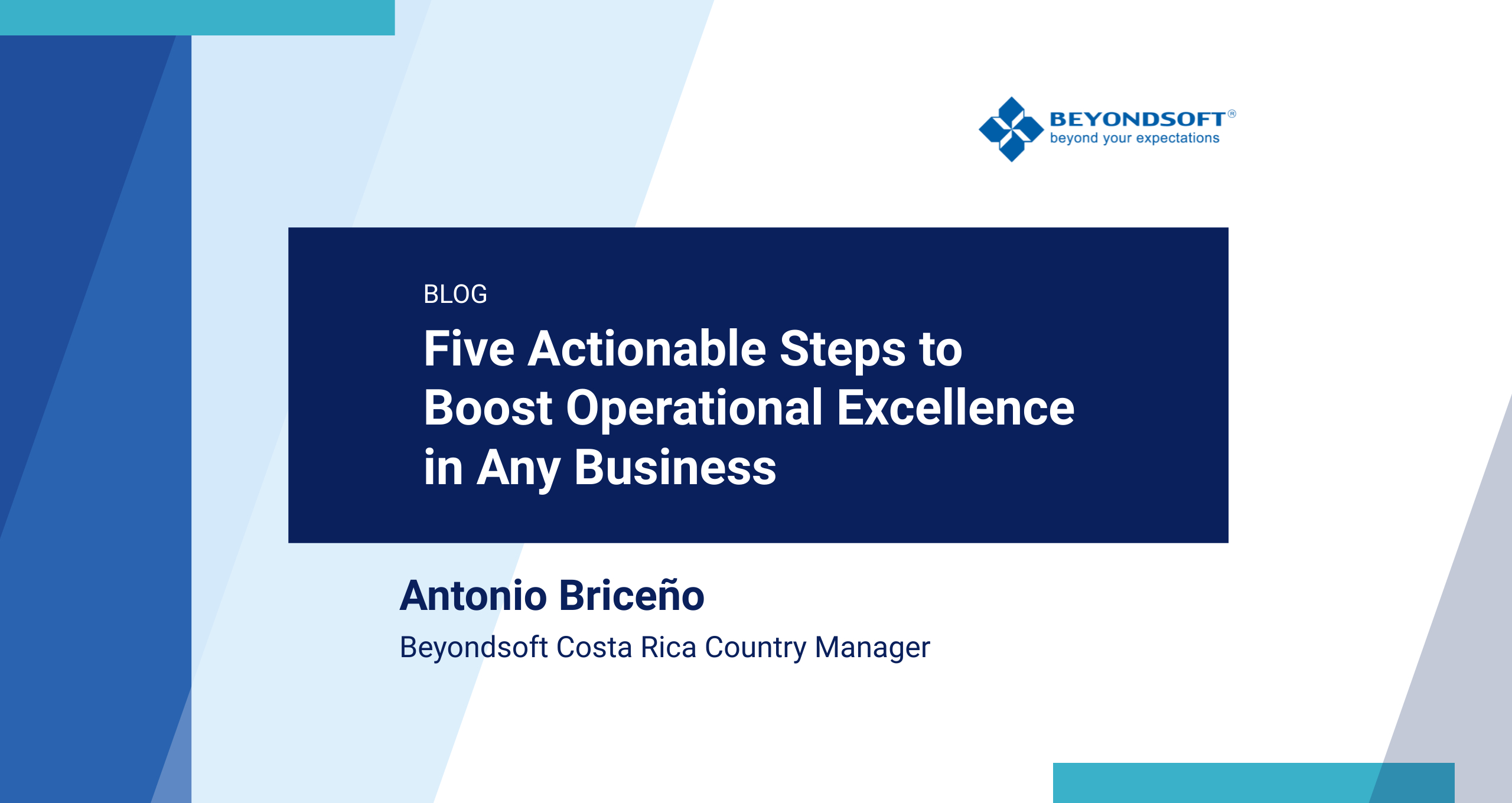 Five Actionable Steps to Boost Operational Excellence in Any Business - Beyondsoft Consulting Inc