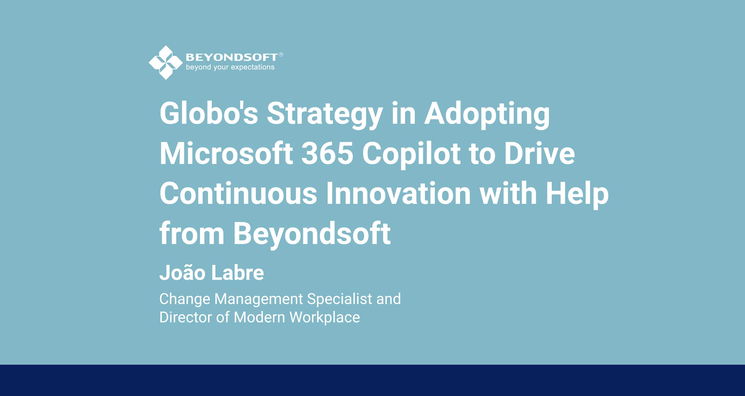 How Globo Adopted Microsoft 365 Copilot with Beyondsoft